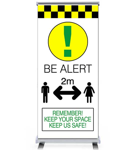 Safe Distancing Pull Up Banner - Be Alert - Signs2Schools